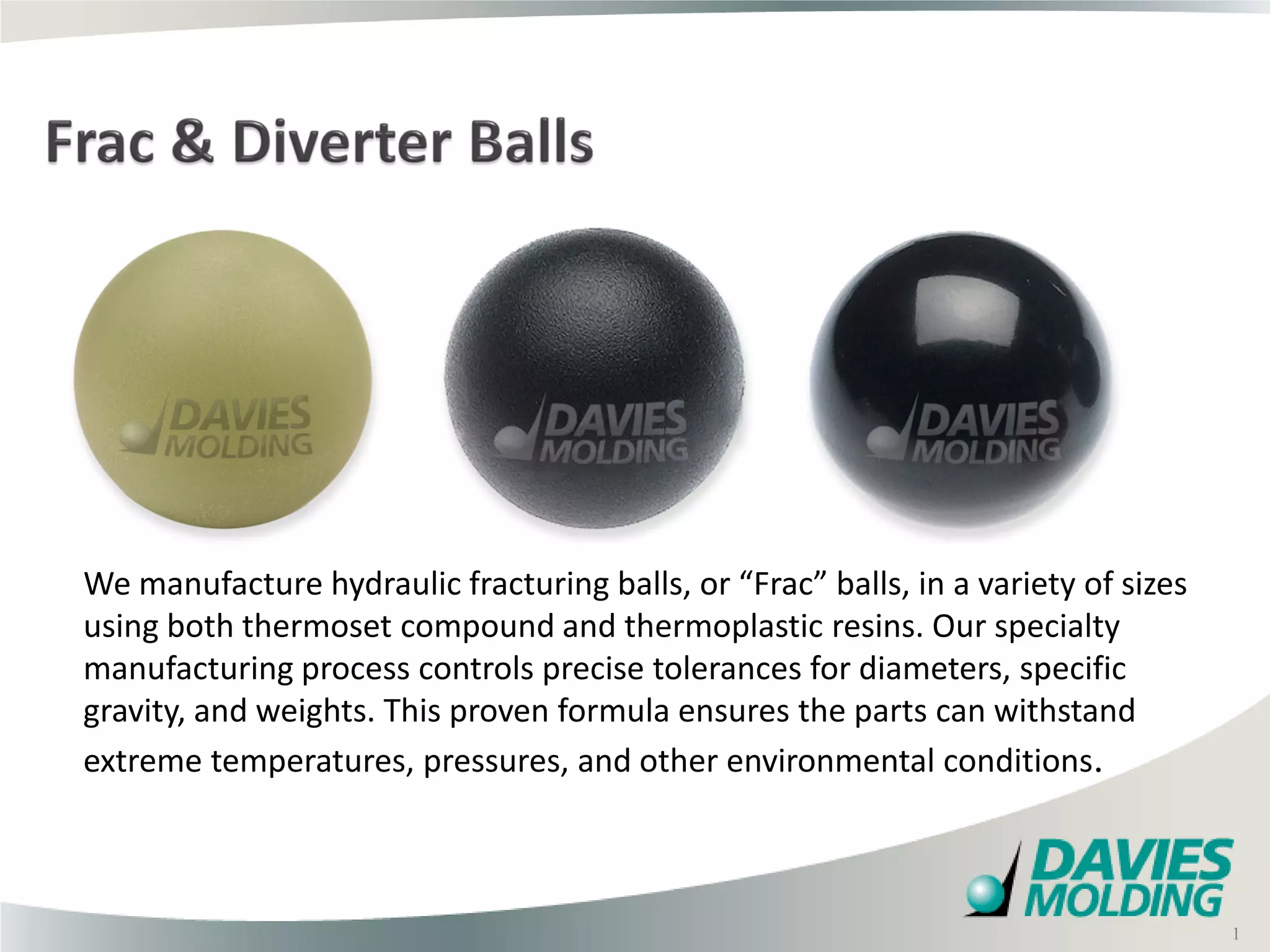 Davies molding frac balls overview 2013 | PDF