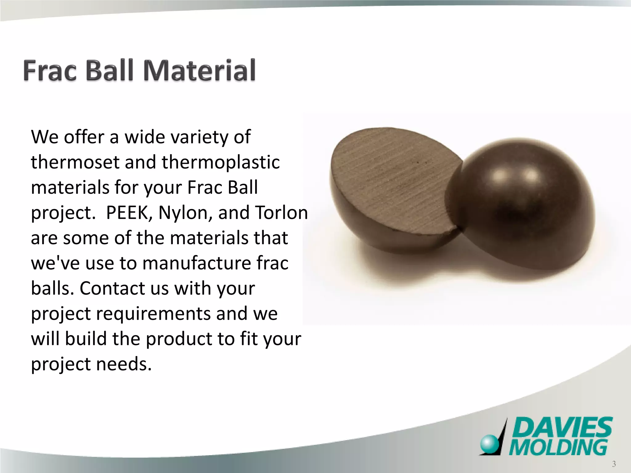 Davies molding frac balls overview 2013 | PDF