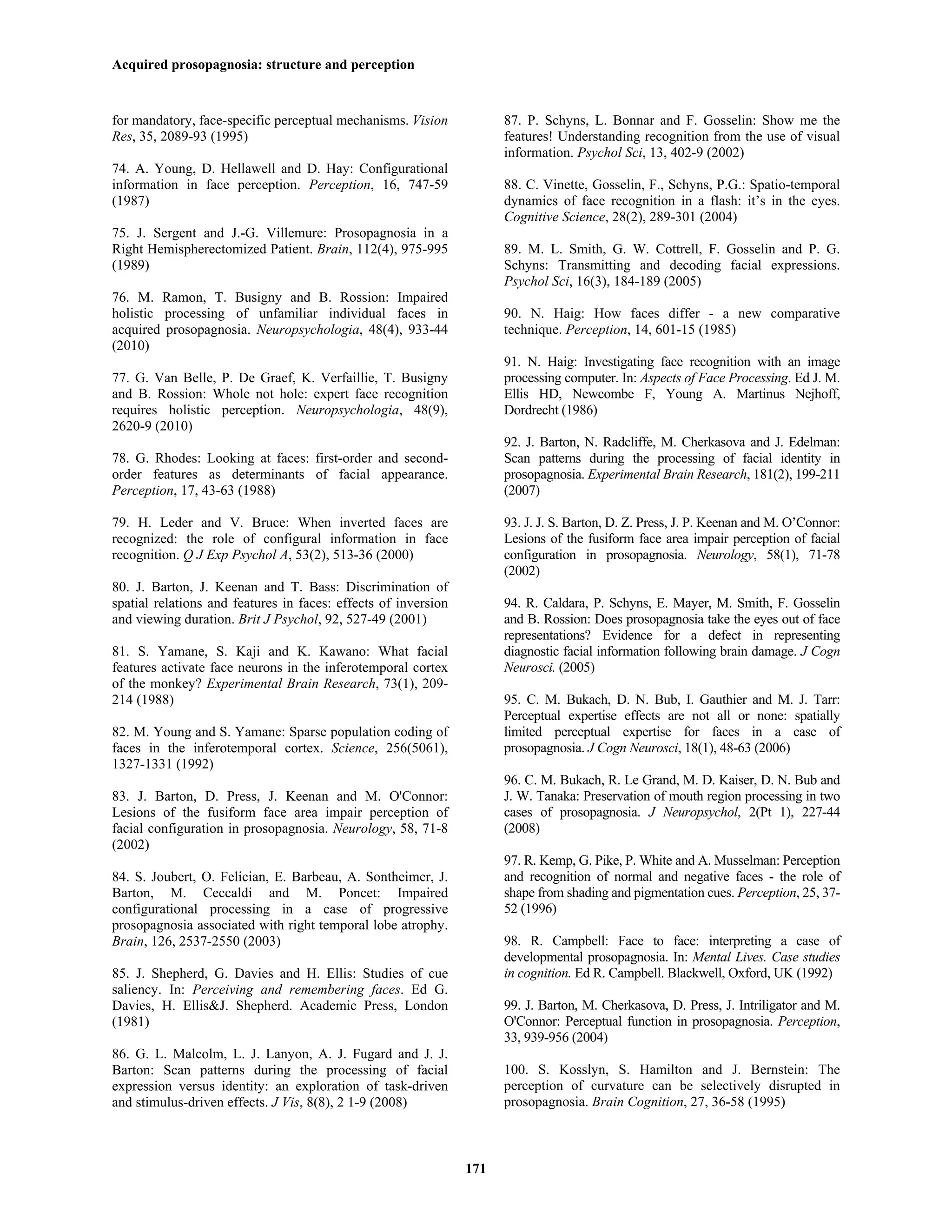 Acquired prosopagnosia: structural basis and processing impairments. | PDF