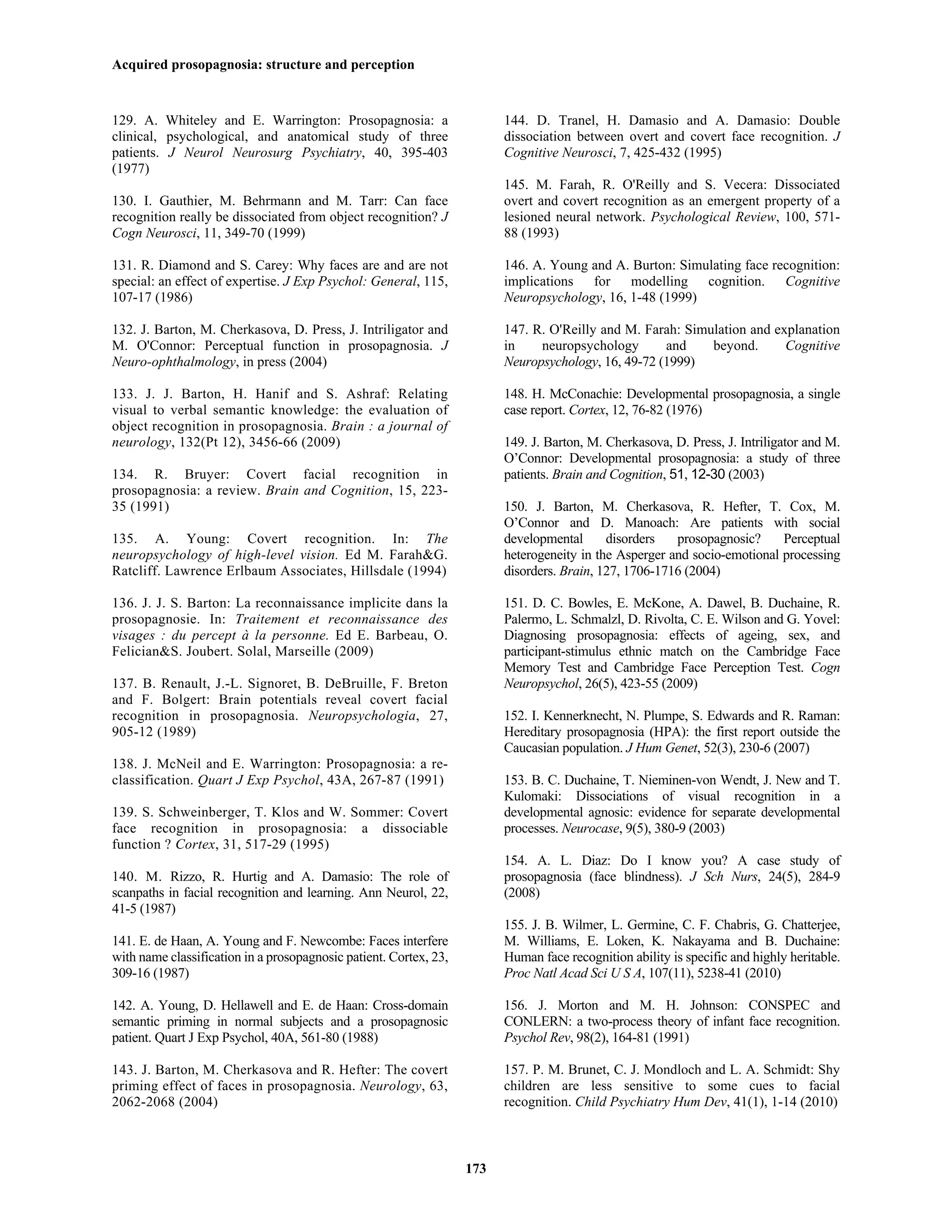 Acquired prosopagnosia: structural basis and processing impairments. | PDF