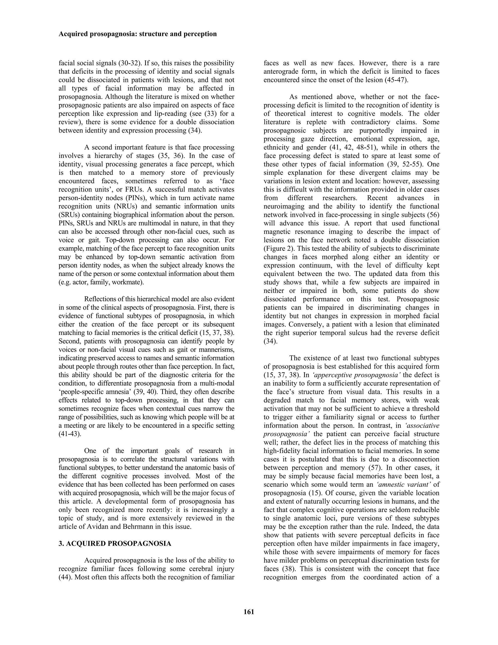 Acquired prosopagnosia: structural basis and processing impairments. | PDF