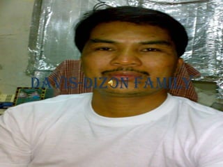 Davis dizon family presentation | PPT