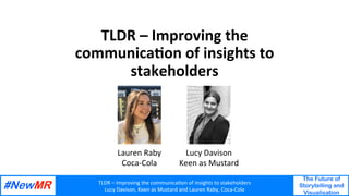TLDR – Improving the communication of insights to stakeholders | PPT