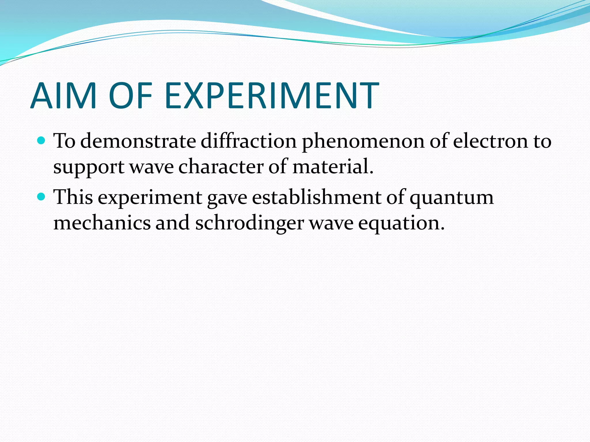 Davisson germer experiment | PPTX