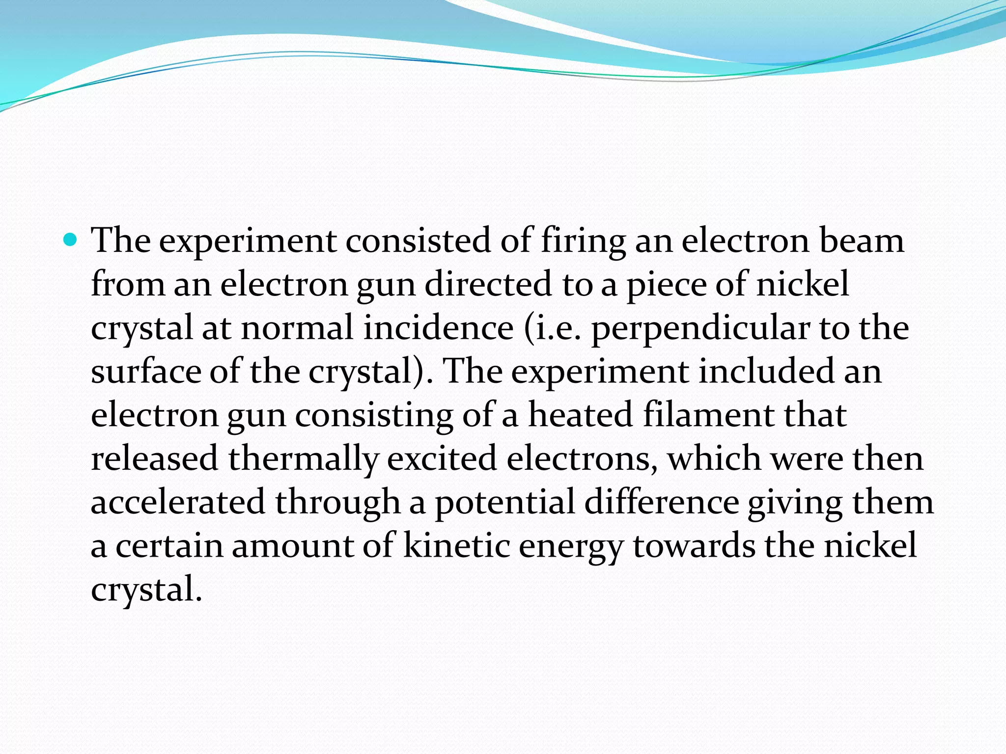 Davisson germer experiment | PPTX