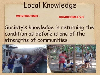 Role of local wisdom in rapidity of rehabilitation and reconstruction ...