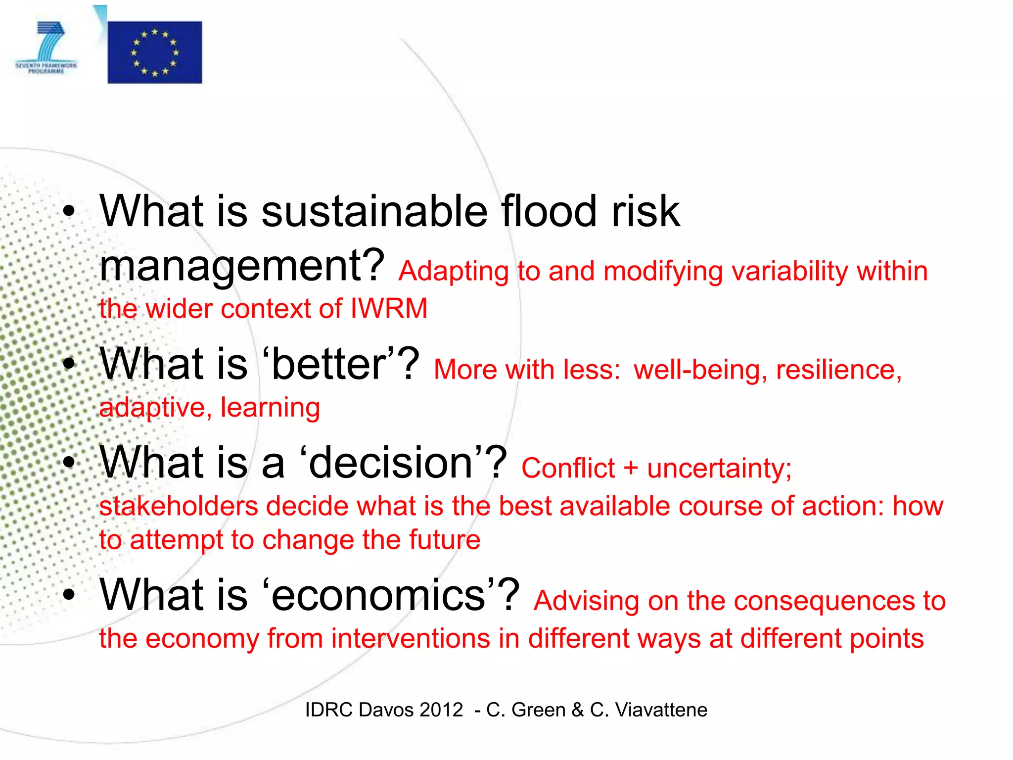The role of economics in making better sustainable flood risk ...