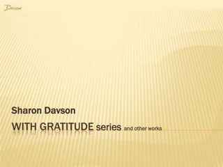 Davson ~ art with gratitude | PPT