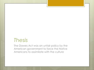 Dawes act | PPTX