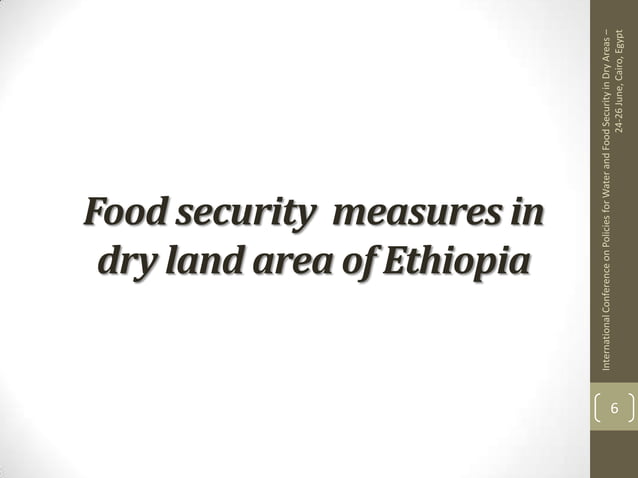Ensuring Food Security in Ethiopia | PPTX | Agriculture | Industries