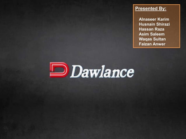 Dawlance | PPTX | Marketing and Advertising | Business