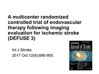 DAWN and DEFUSE 3 trial | PPTX