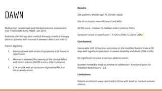 Thrombectomy in Stroke: DAWN and DEFUSE3 trial data | PPTX