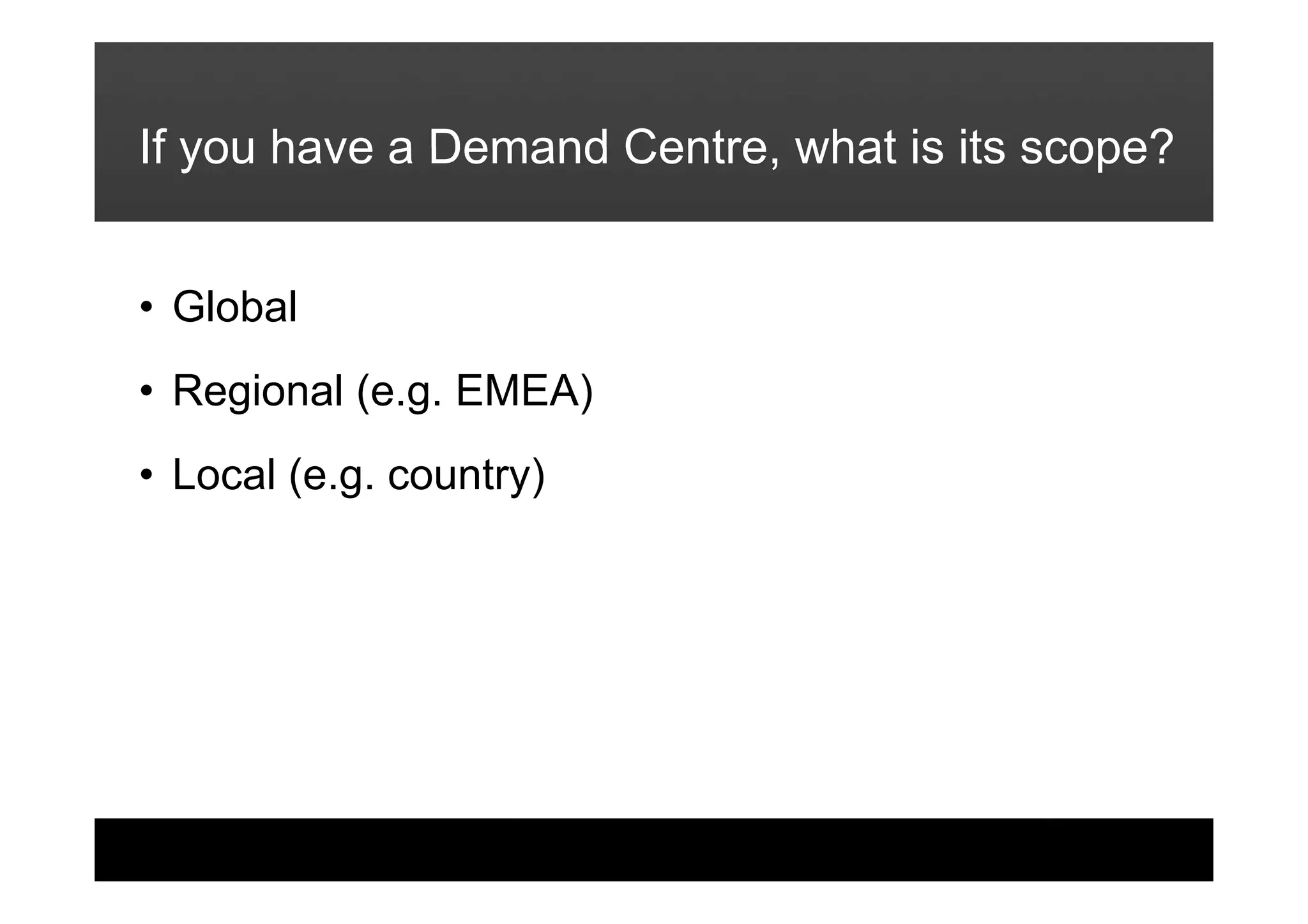 The dawn of the demand centre - John Neeson, Managing Director and Co ...