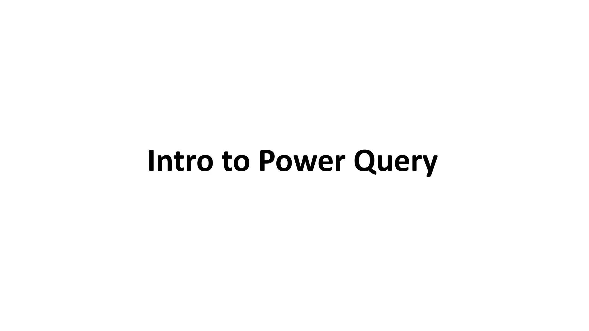 DAX and Power BI Training - 004 Power Query | PPTX