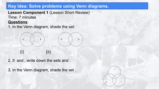 Day 1- Lesson 1 Solving Problems using Venn Diagram | PPTX