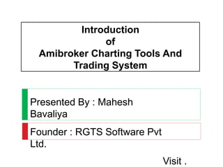 Day - 1 Introduction of Amibroker Charting Tools and Trading System | PPT