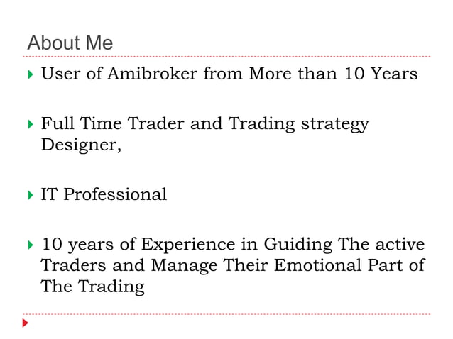 Day - 2 Introduction of Amibroker Charting Tools and Trading System, | PPT