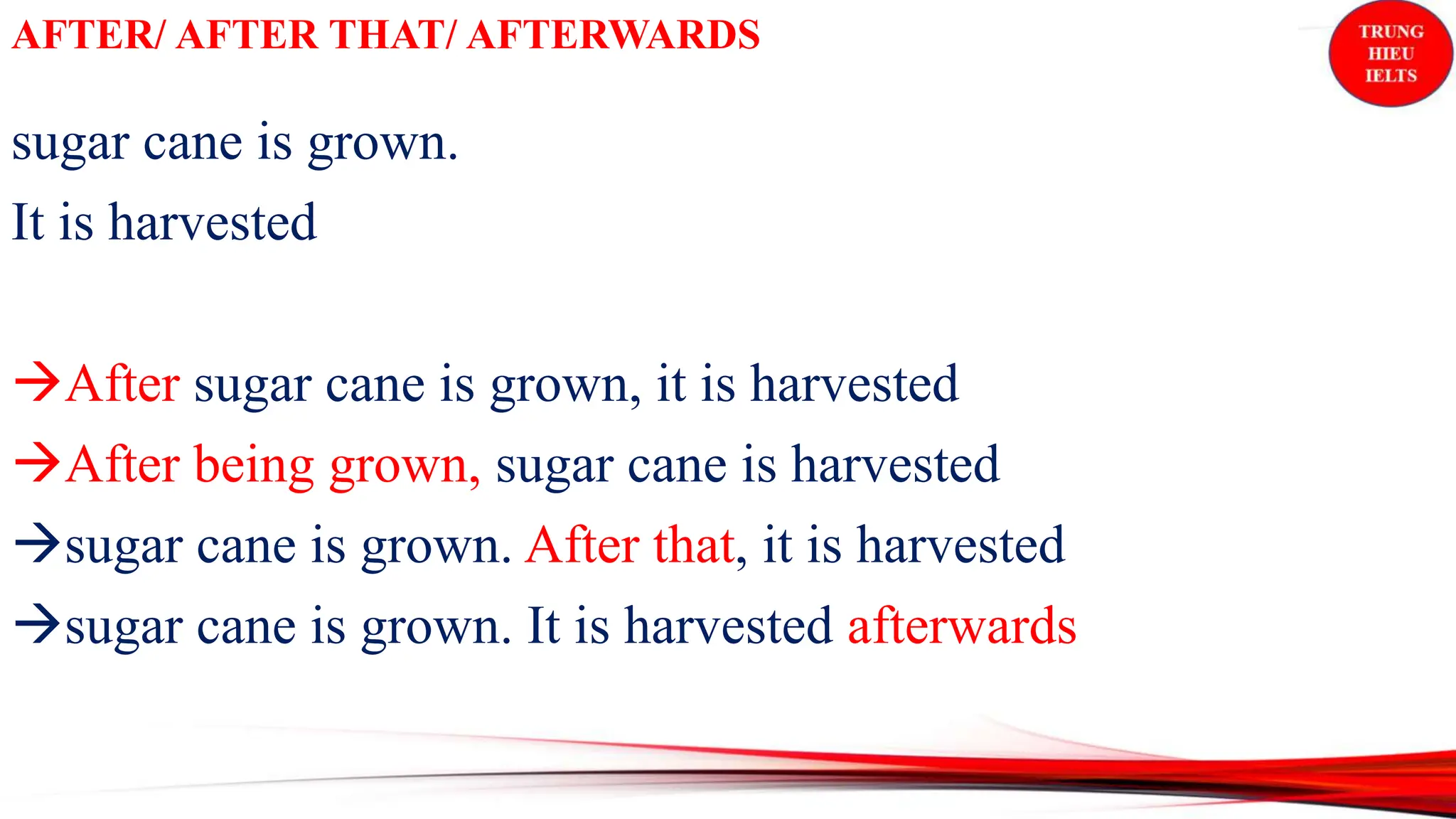 DAY-57-W1-process-sugar-canes.pptx ielts writing | PPTX
