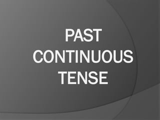 Day - 7 past continuous tense 2.ppt.pptx