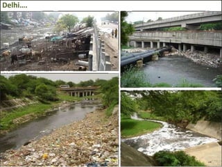 Restoring Natural Drainage System of Delhi | PPTX