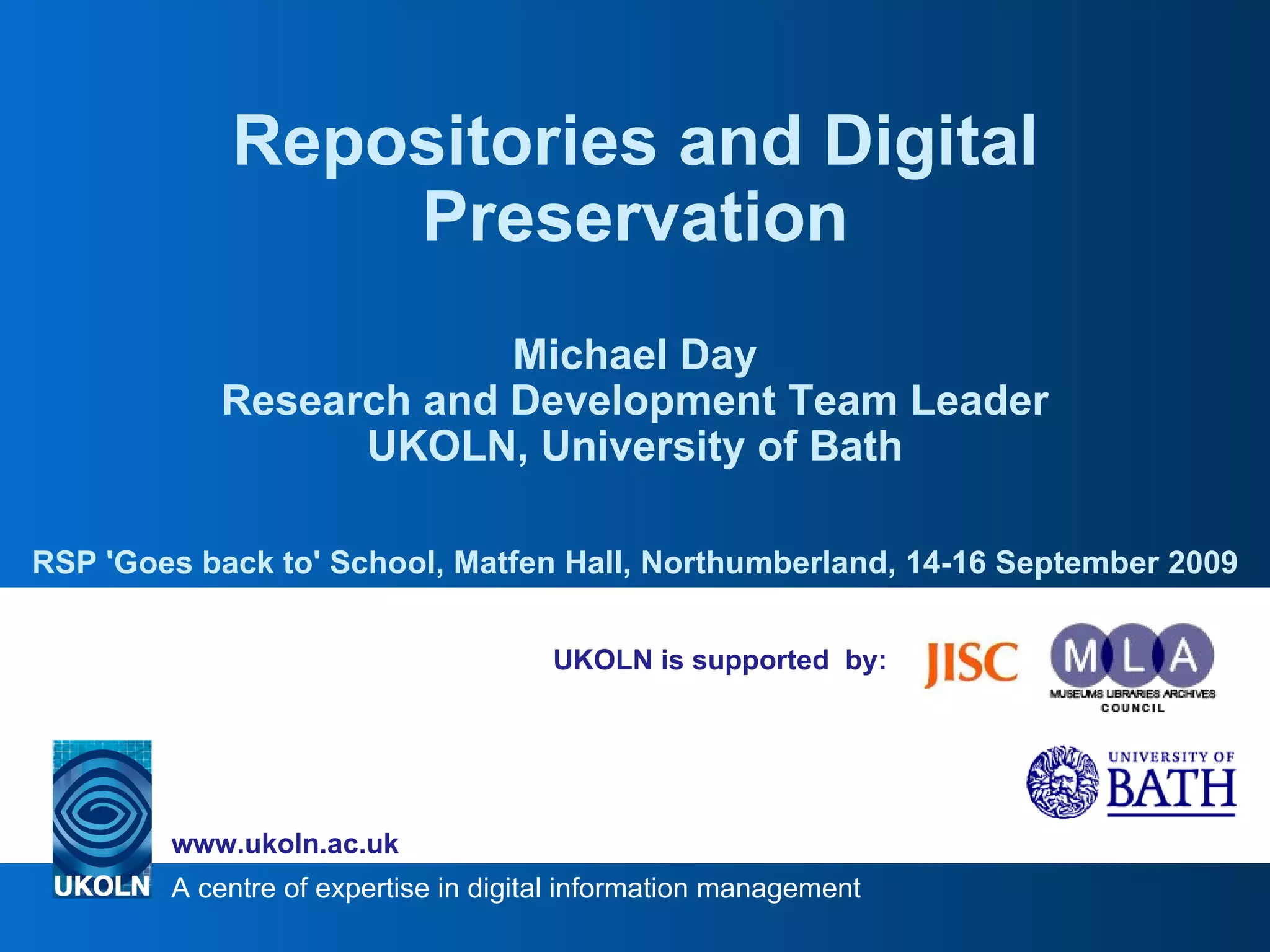 Repositories and digital preservation | PPT