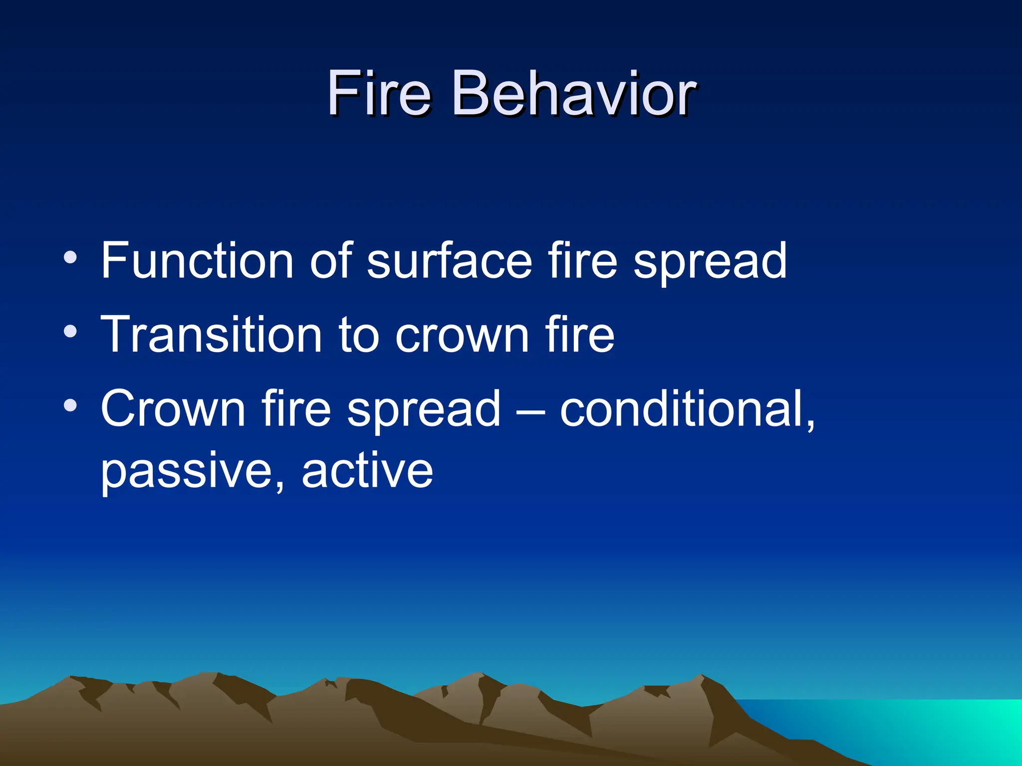 Review of applications o fire Behavior_Lecture.ppt