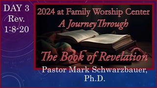 DAY 03 Revelation 2-4-24 PPT.pptx