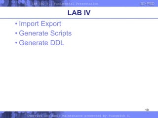 Overview and Basic Maintenance | PPT
