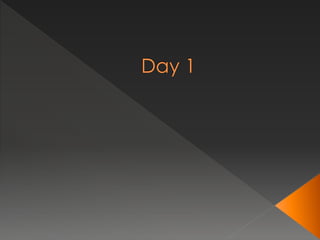 Day 1 | PPT