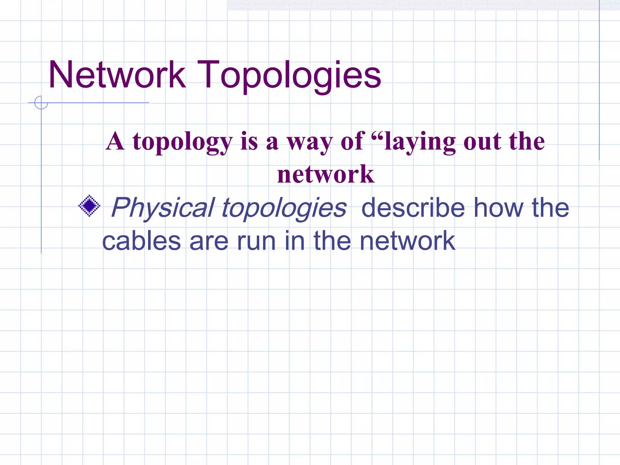 Day 1.2 physical topologies | PPT