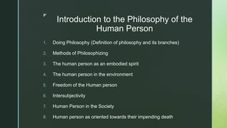 Introduction to the Philosophy of the Human Person | PPTX