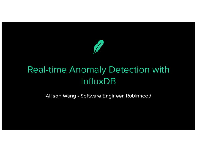 How Robinhood Built a Real-Time Anomaly Detection System to Monitor and Mitigate Risk | Allison ...