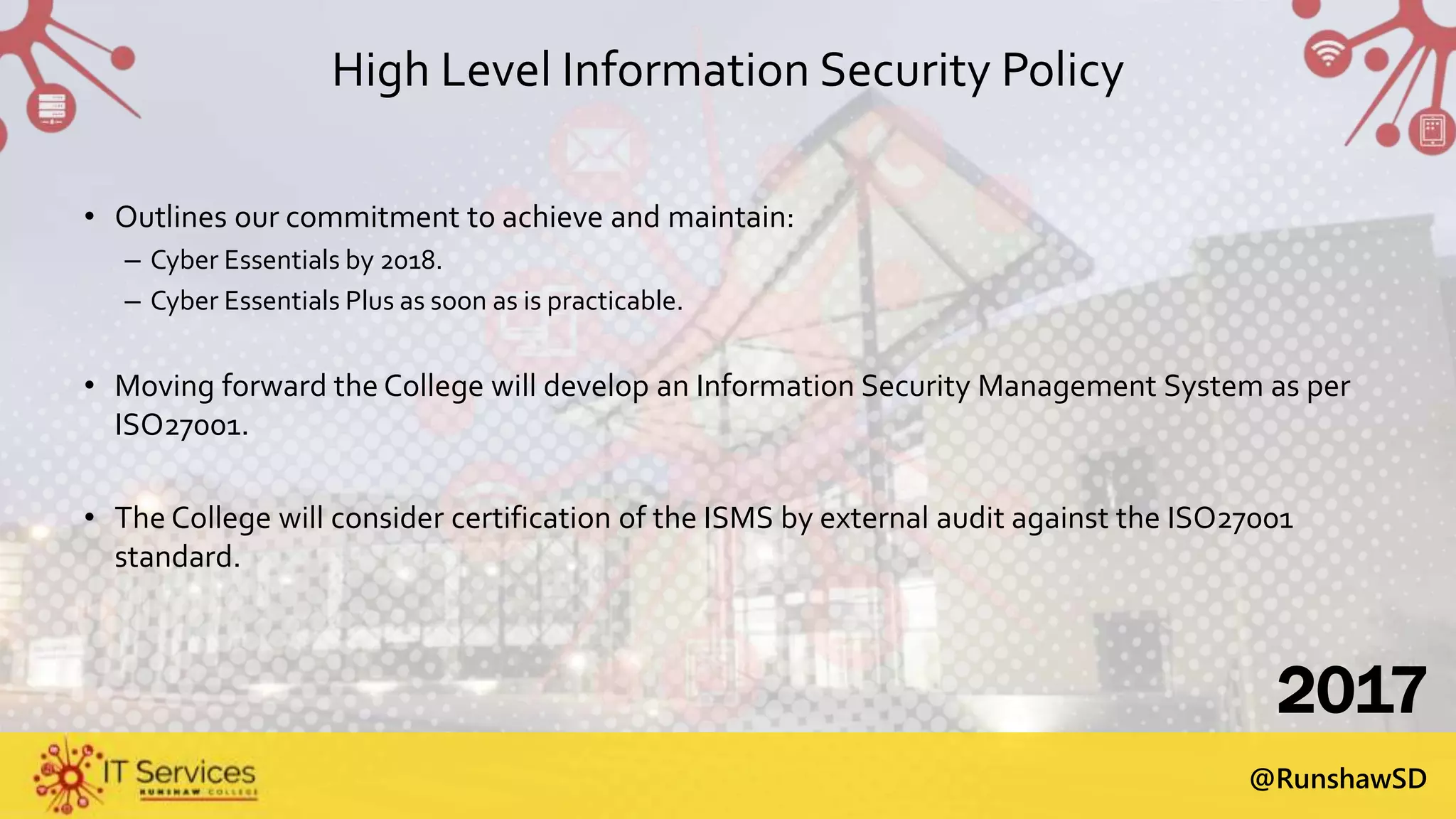 Runshaw College and the journey towards ISO 27001 | PPT