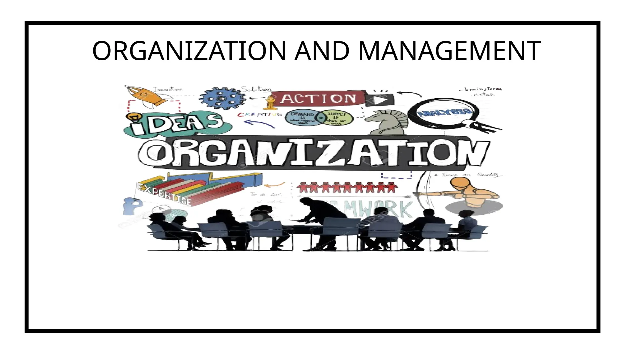 DAY 1 PRESENTATION Organization and management | PPTX
