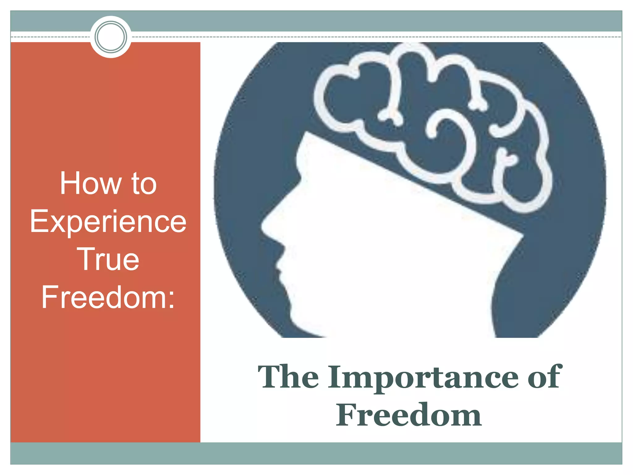 The importance of freedom | PPT