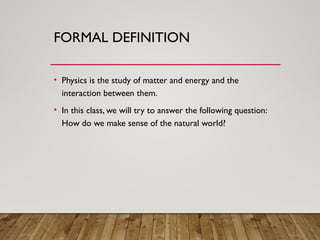Introduction of Physics and its branches.pptx