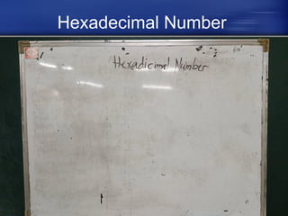 Day 10-13 Conversion of Computer Number (Octal, Decimal, & Hexadecimal).ppt