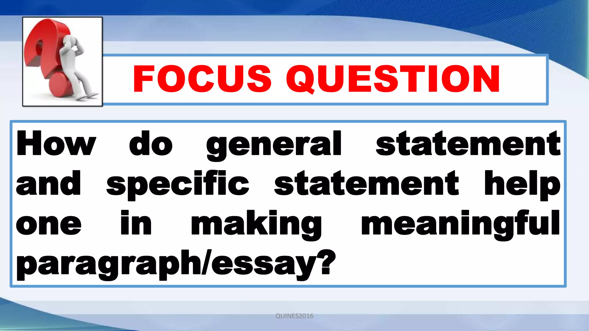 GENERAL VS. SPECIFIC STATEMENT (ENGLISH GRADE 7) | PPTX