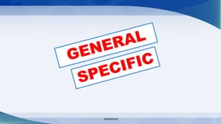 GENERAL VS. SPECIFIC STATEMENT (ENGLISH GRADE 7) | PPTX