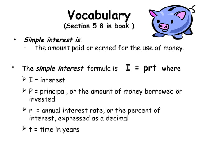 Simple Interest with definitions and example problems | PPT