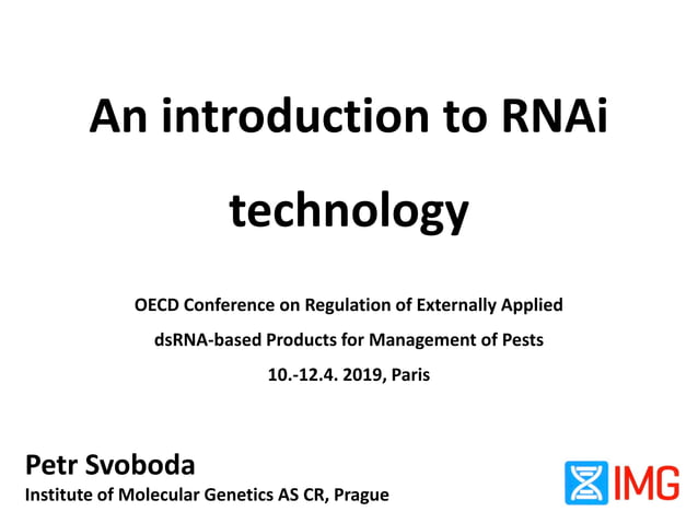 An introduction to RNAi technology - Petr Svoboda - Institute of ...
