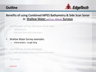 Nick - Benefits of Using Combined Bathymetry and Side Scan Sonar in ...