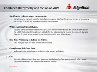 Nick - Benefits of Using Combined Bathymetry and Side Scan Sonar in ...