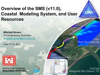 Introduction CMS (Coastal Modeling System) SMS | PPT