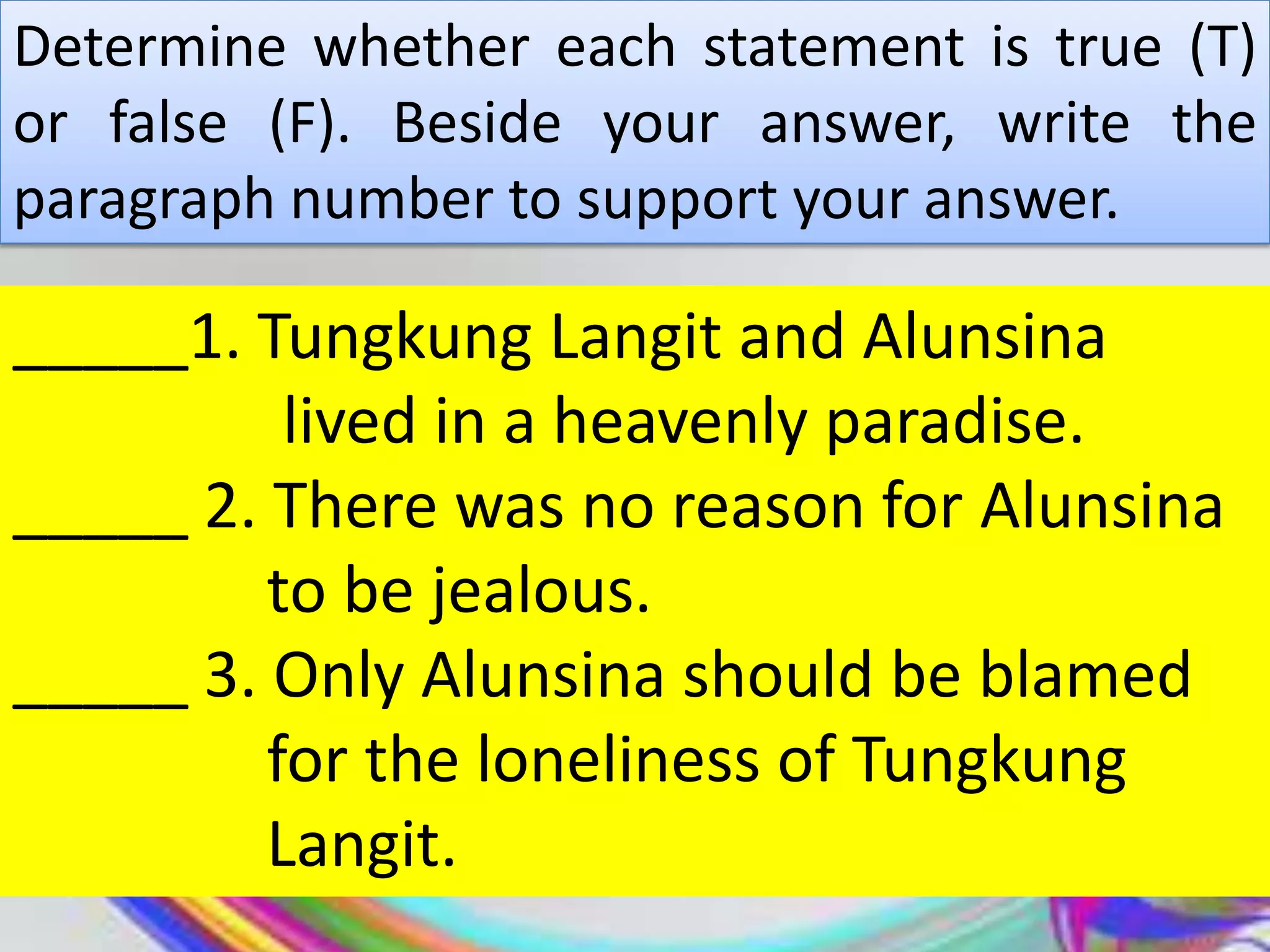 Day 18 tungkung langit and alunsina | PPTX