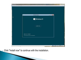 windows 8 installation | PPTX