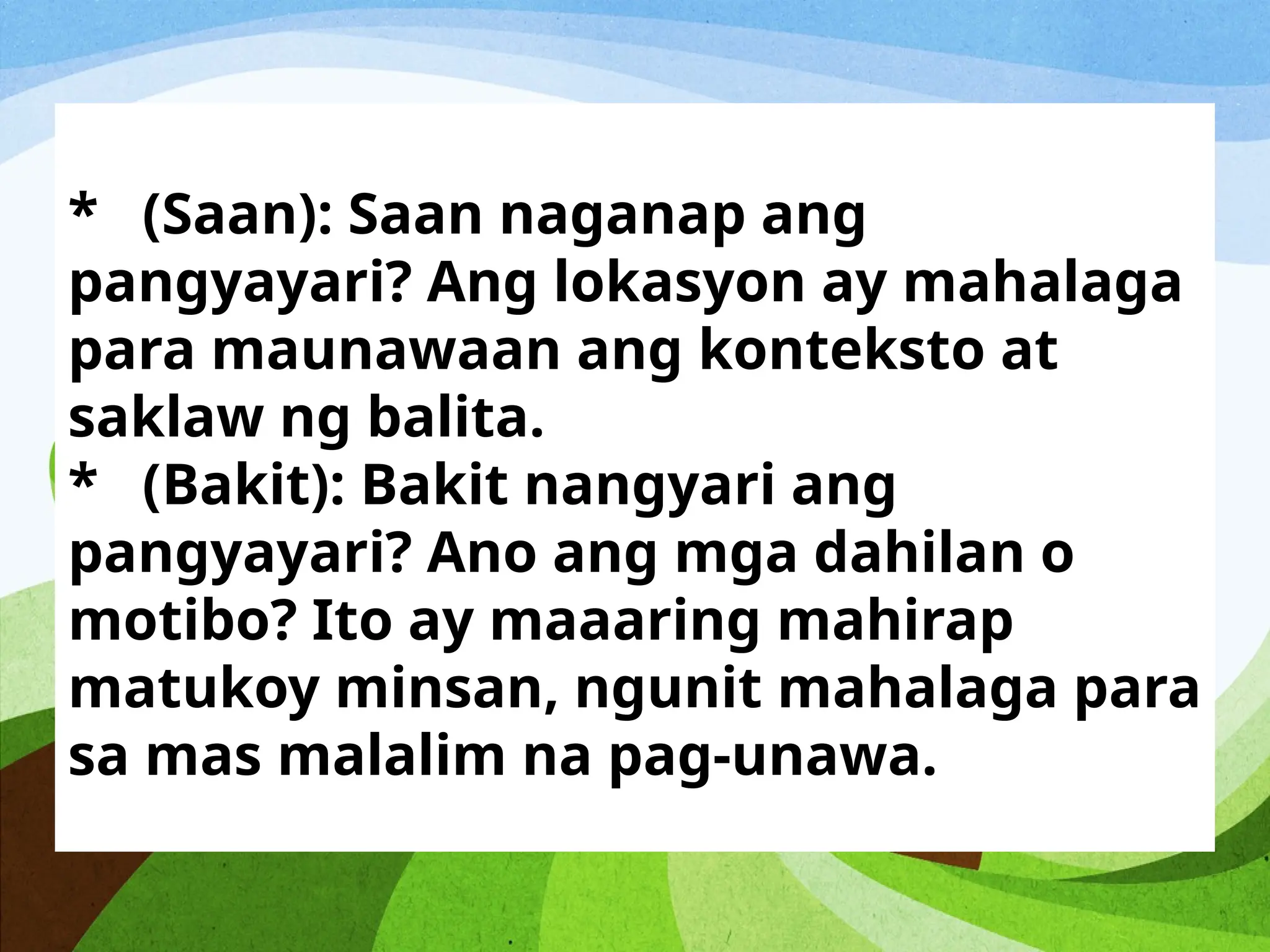 DAY 1 Ano, Saan, Kailan, Sino, at Bakit kapag nakikinig sa ulat ng ...