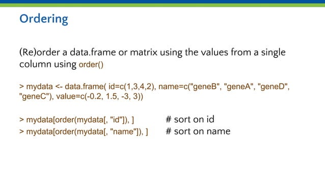 Day 1d R Structures And Objects Matrices And Data Framespptx