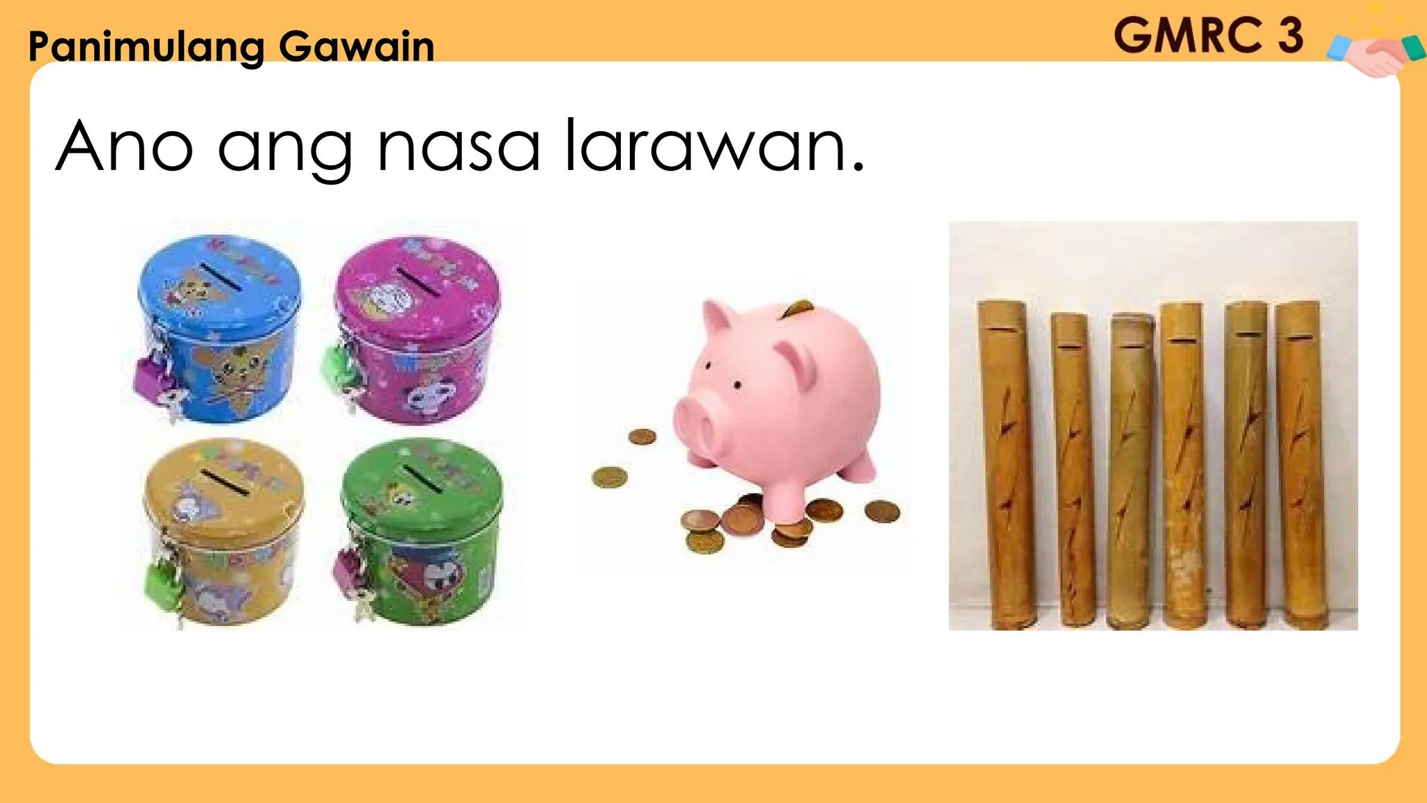 GRADE 3 QUARTER 1 WEEK 2 DAY 1_GMRC PPT W2Q1.pptx